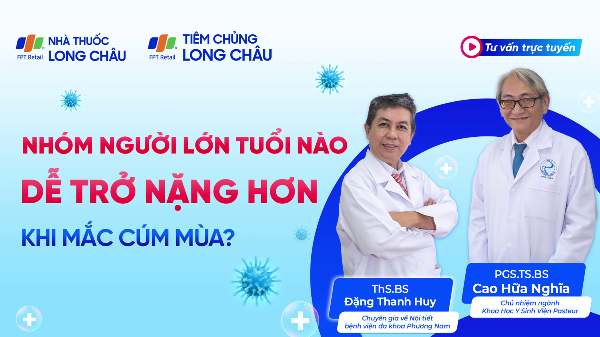 Từng nhóm bệnh nền khi mắc cúm mùa nguy hiểm như thế nào? - Trung tâm Tiêm chủng Long Châu